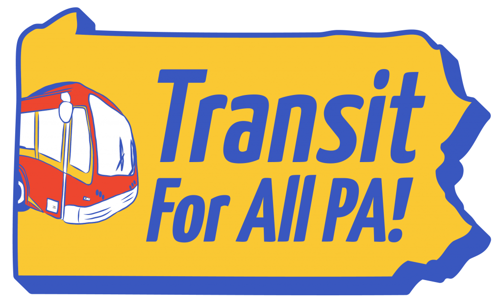 Transit for All PA! – Lets make transit to move all Pennsylvanians